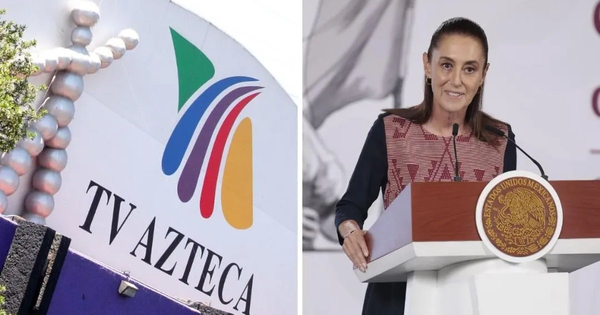 Claudia Sheinbaum pide no ver TV Azteca; empresa denuncia censura y ataques